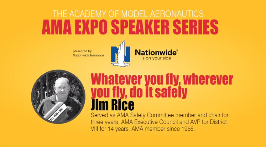 AMA EXPO SPEAKER SERIES: Jim Rice Whatever you fly, Wherever you fly ...