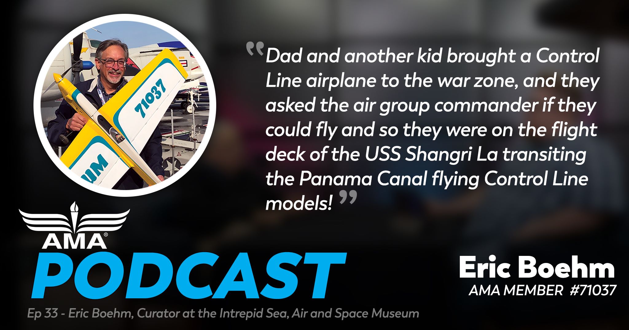 AMA Podcast Ep - 33 Eric Boehm, Curator at the Intrepid Sea, Air and ...