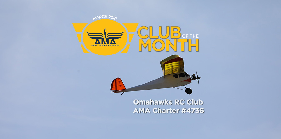 AMA Club of the Month - March 2021 - Academy of Model Aeronautics Blog