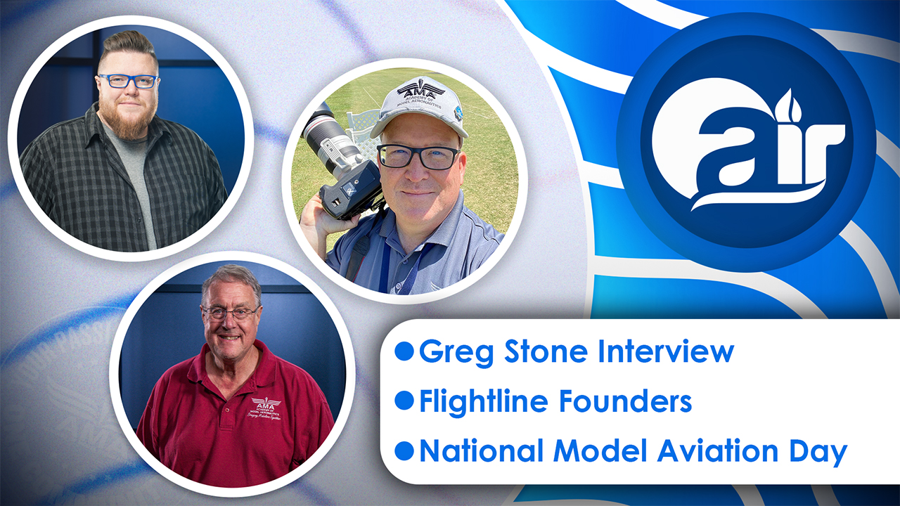 AMA Air // Get to Know AMA President Greg Stone - Academy of Model ...