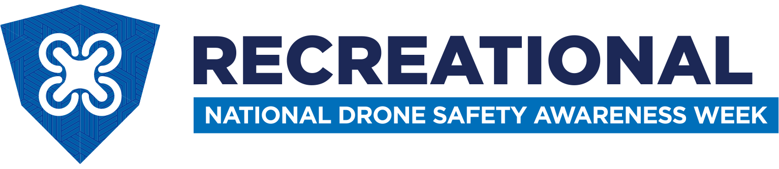Drone Safety Awareness Week - AMA IN ACTION Advocating for Members